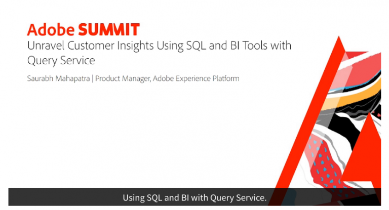 Adobe Summit 2020レポート: Unravel Customer Insights Using SQL and BI Tools ...